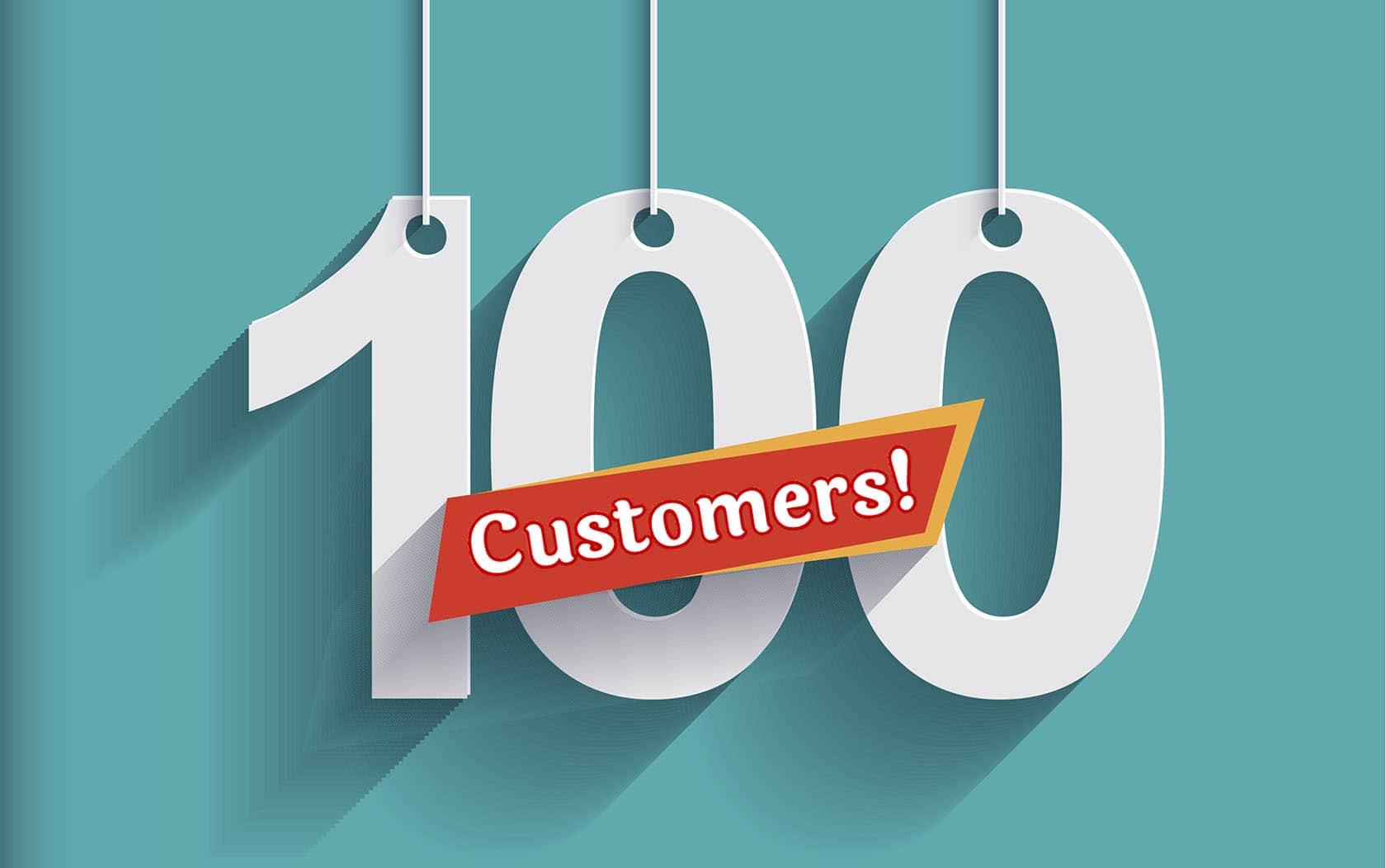 Why your first 100 customers matter most
